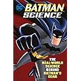 Amazon.com: Batman Science: The Real-World Science Behind Batman's Gear ...