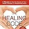 The Healing Code: 6 Minutes to Heal the Source of Your Health, Success ...