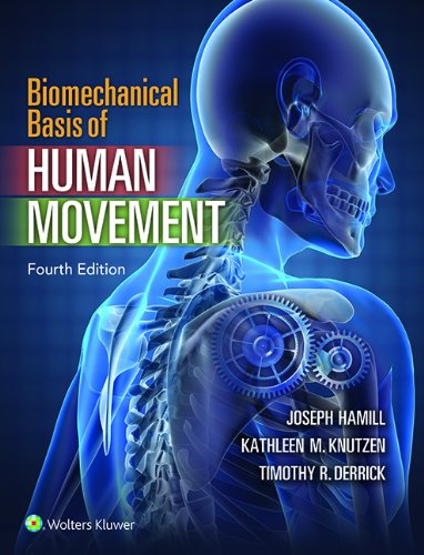 Biomechanical Basis of Human Movement: 9781451177305: Medicine & Health ...