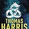 Hannibal Rising: (Hannibal Lecter): Amazon.co.uk: Harris, Thomas ...