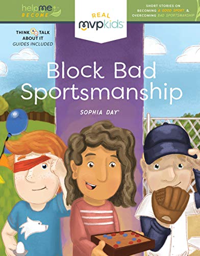 Block Bad Sportsmanship: Short Stories on Becoming a Good Sport ...