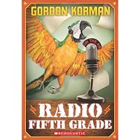 Radio Fifth Grade: Korman, Gordon: 9780590419277: Amazon.com: Books