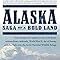 Alaska: Saga of a Bold Land: Walter R. Borneman: 9780060503079: Amazon ...