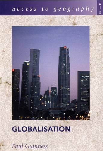 Amazon.com: Globalisation (Access to Geography): 9780340846377 ...