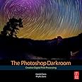 The Photoshop Darkroom: Creative Digital Post-Processing: Davis, Harold ...