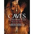 Amazon.com: Caves: Exploring Hidden Realms: 9780792279044: Michael Ray ...