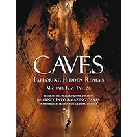 Amazon.com: Caves: Exploring Hidden Realms: 9780792279044: Michael Ray ...