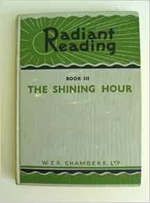 Radiant Reading: The Shining Hour, Book 3: Freeman, Terence ...