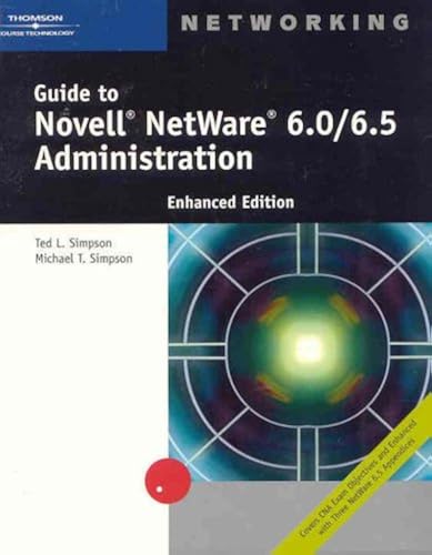 Guide to Novell NetWare 6.0/6.5 Administration, Enhanced Edition in ...