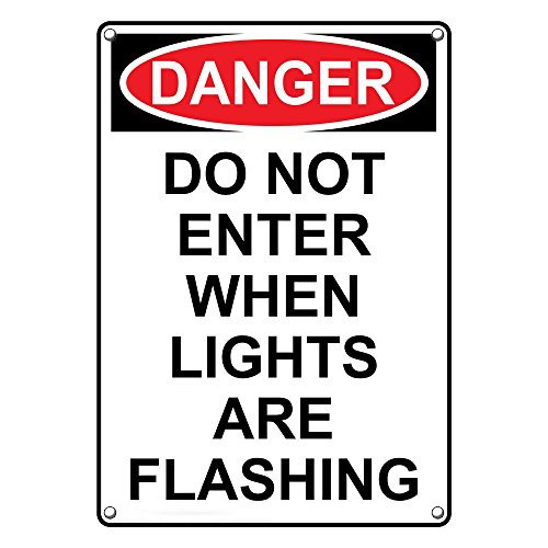 Weatherproof Plastic Vertical OSHA Danger Do Not Enter When Lights are ...