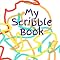 My Scribble Book: Scribbling Drawing Crayon Book for Toddlers and ...