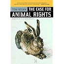 Amazon.com: The Case for Animal Rights (9780520243866): Tom Regan: Books