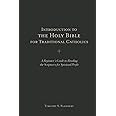 Introduction to the Holy Bible for Traditional Catholics: A Beginner’s ...