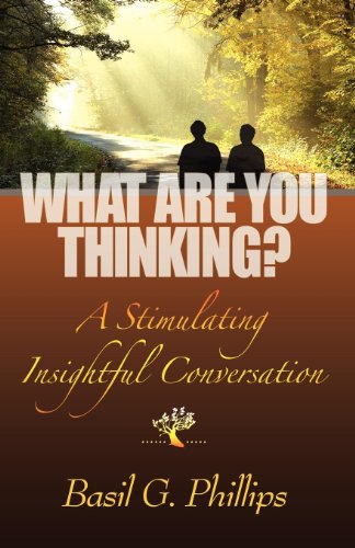 What Are You Thinking?: Phillips, Basil G.: 9781613796931: Amazon.com ...