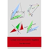 Vector and Geometric Calculus (Geometric Algebra & Calculus): Alan ...