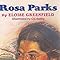 Rosa Parks (Trophy Chapter Book): Eloise Greenfield, Gil Ashby ...