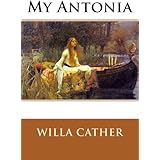 My Antonia: Willa Cather: 9781613820759: Amazon.com: Books