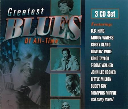 Various - Greatest Blues of All Times - 3 CD Set! - Amazon.com Music