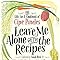 Leave Me Alone with the Recipes: The Life, Art, and Cookbook of Cipe ...