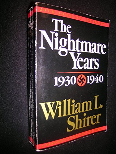 The Nightmare Years 1930-1940: SHIRER, William L.: 9780316787031 ...