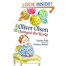 How Oliver Olson Changed the World: Claudia Mills, Heather Maione ...