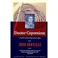 Amazon.com: Doctor Copernicus: 9780679737995: Banville, John: Books