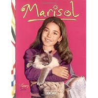 Marisol (American Girl Today): Soto, Gary, England, Tamara, Jones ...