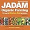 JADAM Organic Farming: high yields by no-tillage, make all-natural ...