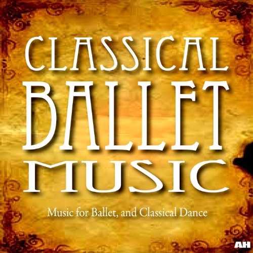 Classical Ballet Music by Classical Ballet Music on Amazon Music ...
