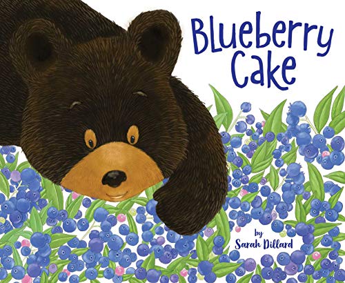 Blueberry Cake: Dillard, Sarah, Dillard, Sarah: 9781534451346: Amazon ...
