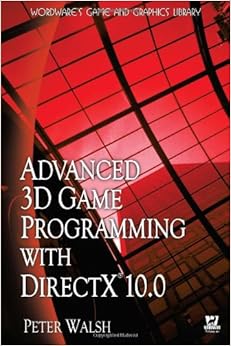 Download Ebook Advanced 3D Game Programming With Directx 10.0 (Wordware Game and Graphics ...