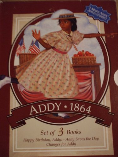 Addy 1864/Happy Birthday, Addy!/Addy Saves the Day/Changes for Addy ...