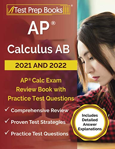 AP Calculus AB 2021 and 2022: AP Calc Exam Review Book with Practice ...