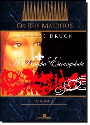 A rainha estrangulada (Série: Os Reis Malditos - Vol. 2) | Amazon.com.br