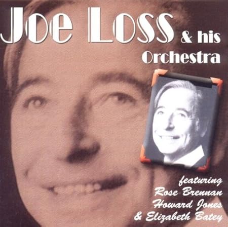 Joe Loss and His Orchestra by Joe Loss (2006-08-29) by : Amazon.co.uk ...