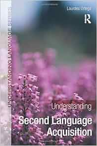 Amazon.com: Understanding Second Language Acquisition (Understanding Language) (9780340905593 ...