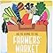 We're Going to the Farmers' Market: (Baby Book about Fruits and ...