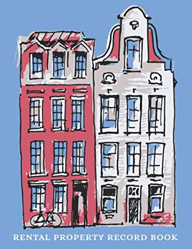 Rental Property Record Book: The Essential Rental Property Record Book ...