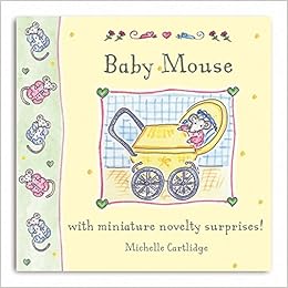 Little Mouse Books: Baby Mouse: Cartlidge, Michelle: 9781405089029 ...