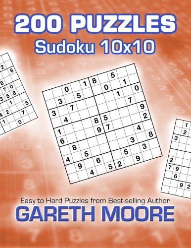 Sudoku 10x10: 200 Puzzles: Moore, Gareth: 9781490427317: Amazon.com: Books