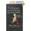 The Beginner's Guide to Winning the Nobel Prize: Advice for Young ...