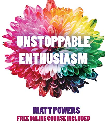 Unstoppable Enthusiasm: Habits to Build & Sustain Your Enthusiasm ...