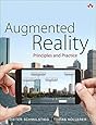 Practical Augmented Reality: A Guide to the Technologies, Applications, and Human Factors for AR ...