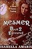 Amazon.com: Mesmer, Book 1: Sanctuary eBook: Isabella Amaris: Kindle Store