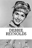 Debbie: My Life: Debbie Reynolds, David Patrick Columbia: 8601234587941 ...