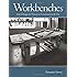 The Workbench Book: A Craftsman's Guide to Workbenches for Every Type ...