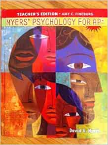 Myers' Psychology for AP* (Teacher's Edition): David G Myers: Amazon ...