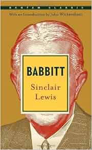 Babbitt (Bantam Classics): Sinclair Lewis: 9780553214864: Amazon.com: Books