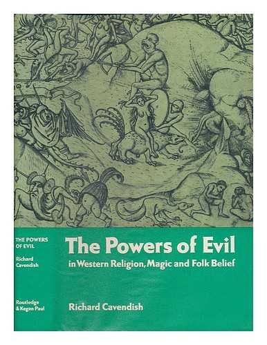 The powers of evil in Western religion, magic and folk belief ...