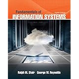 Amazon.com: Fundamentals of Information Systems: 9781337097536: Stair ...